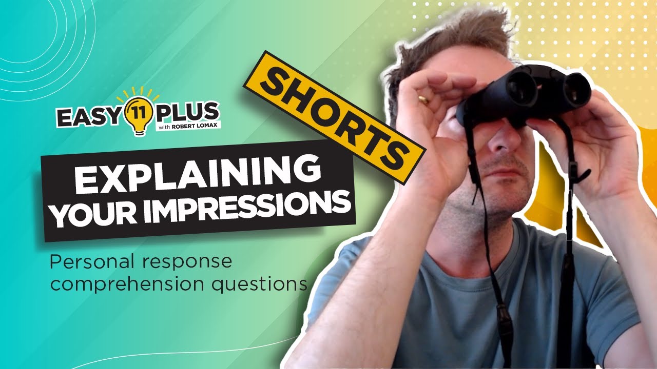 11 Plus Comprehension: Personal Impressions | Easy 11 Plus SHORTS 9 ...