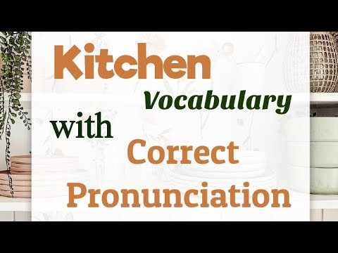 Kitchen Vocabulary with Correct Pronunciation - YouTube