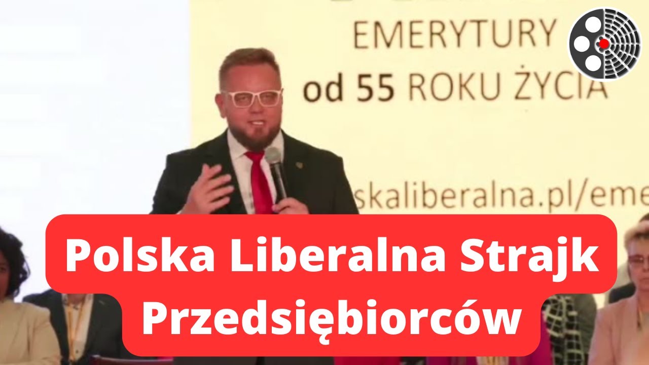 Paweł Tanajno: Kongres Polska Liberalna Strajk Przedsiębiorców - YouTube