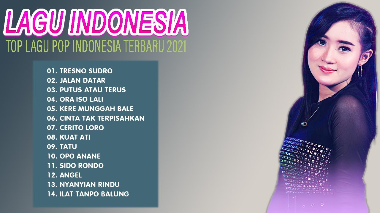 FULL LAGU POP INDONESIA TERBARU 2021 HITS TANPA IKLAN ENAK DIDENGAR ...