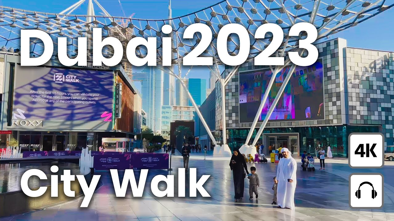 Dubai 🇦🇪 City Walk [ 4K ] Walking Tour - YouTube