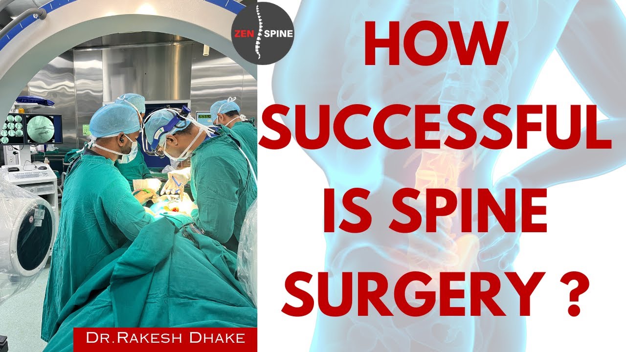Spine Surgery Success Rate: How Successful is Spine Surgery! - YouTube