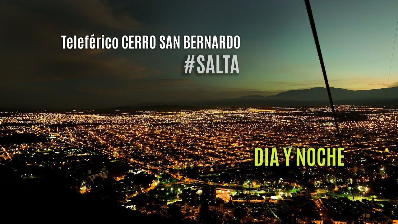 Teleférico de Salta - Incluye imágenes del recorrido nocturno - YouTube