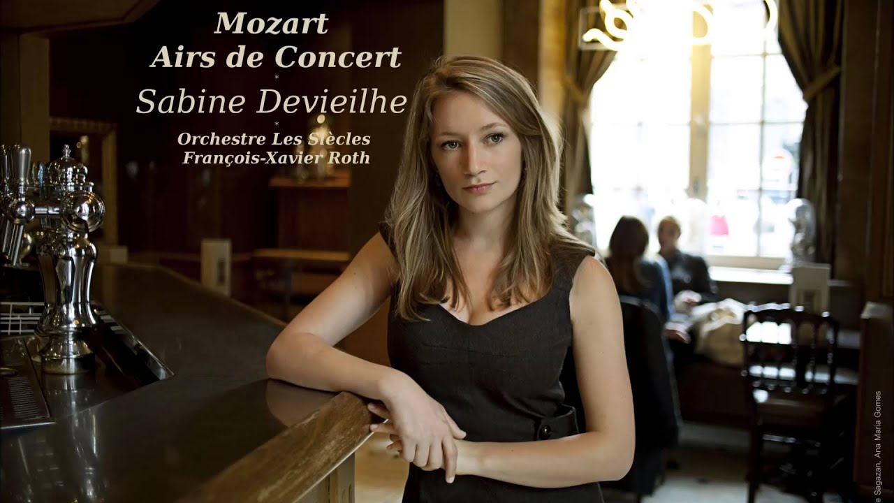 Sabine Devieilhe - Mozart: Vorrei spiegarvi, o dio - December 2, 2014 ...