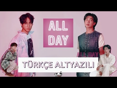RM - All Day (with Tablo) (Türkçe Altyazılı)