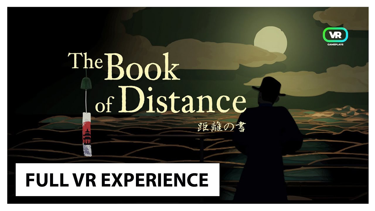 The Book of Distance - FULL VR EXPERIENCE - YouTube