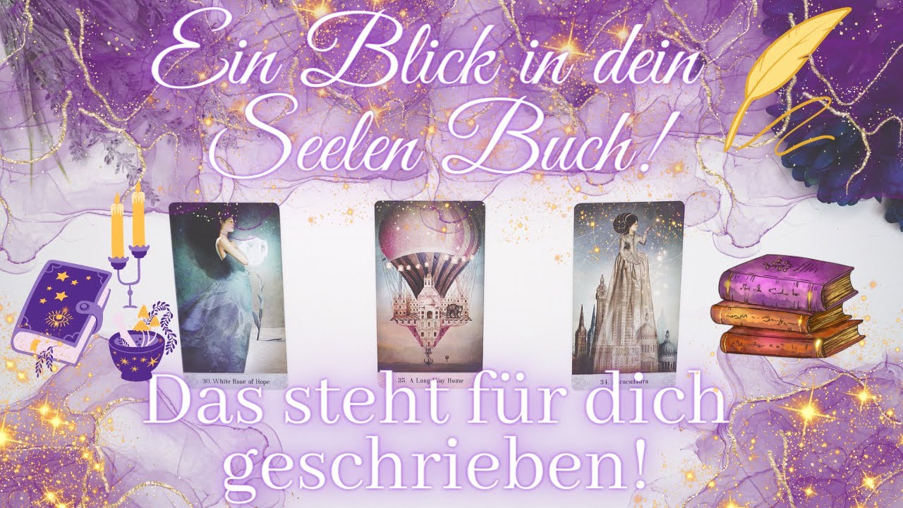 ⚡️🔮Ein Blick in DEIN Seelen Buch!🔮⚡️ DAS steht für dich geschrieben ...