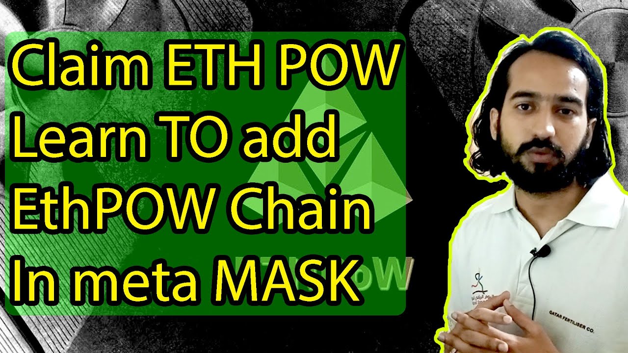 Claim Your Ethereum Proof of Work | Learn to Add ETH POW chain in ...