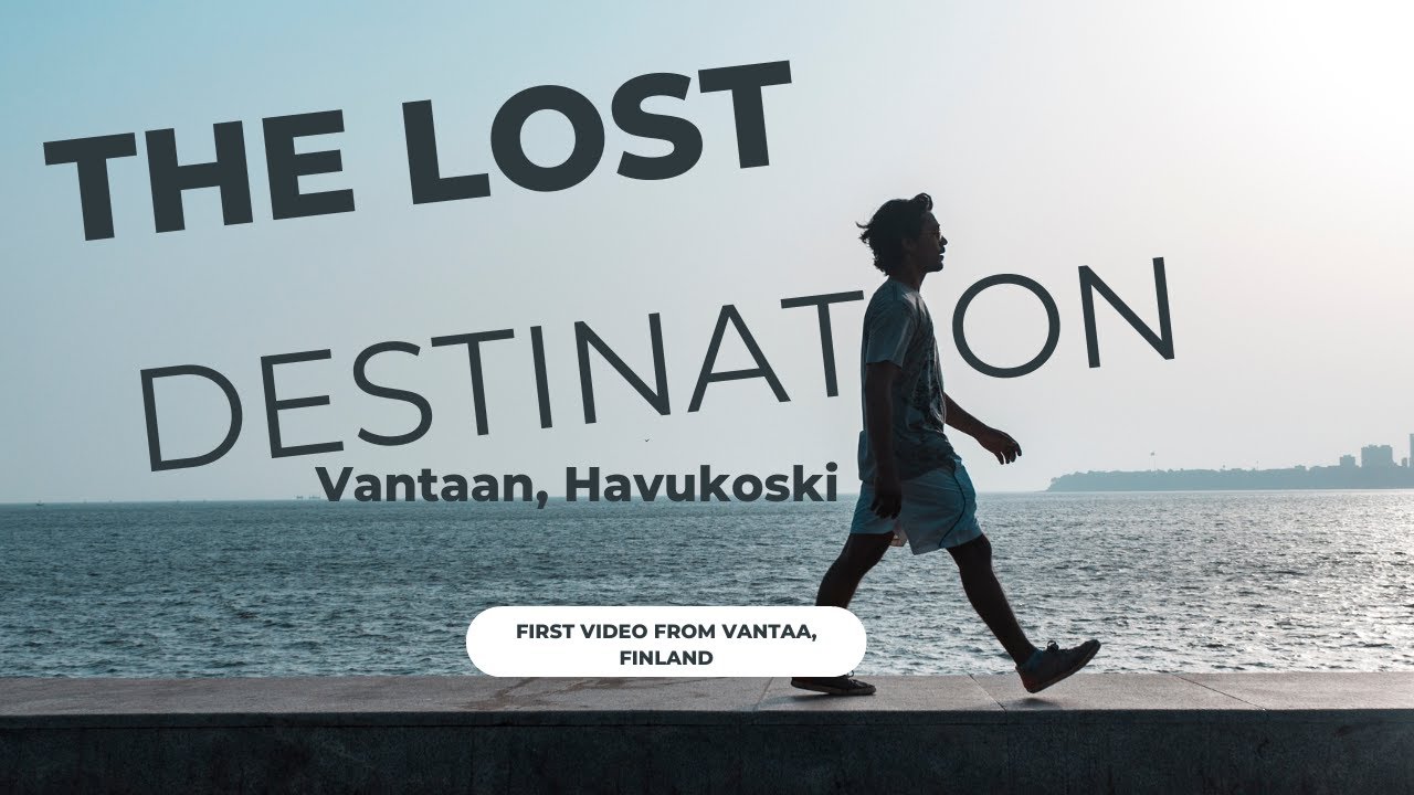 THE LOST DESTINATION !! SOLO SHOOT !! FIRST VIDEO FROM VANTAAN ...