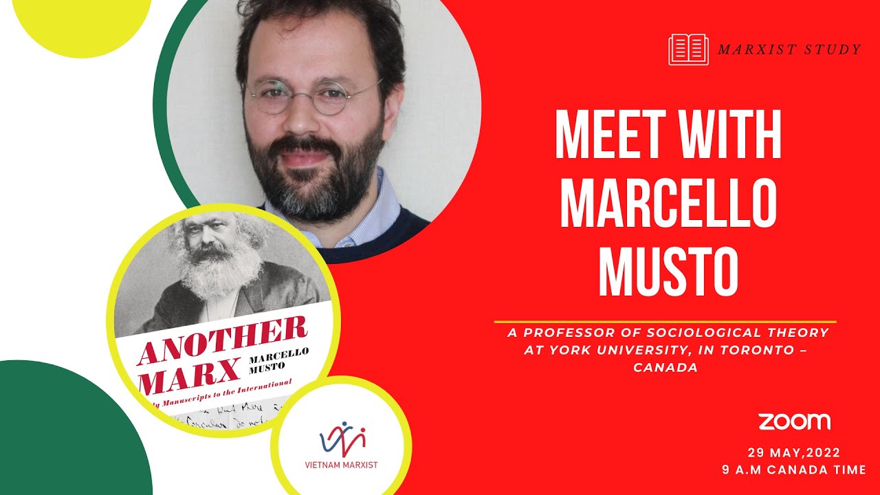 Meeting with professor Marcello Musto - hosted by Vietnam Marxist - YouTube