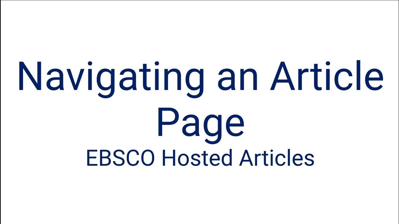 Navigating an Article Page: EBSCO Hosted Articles - YouTube