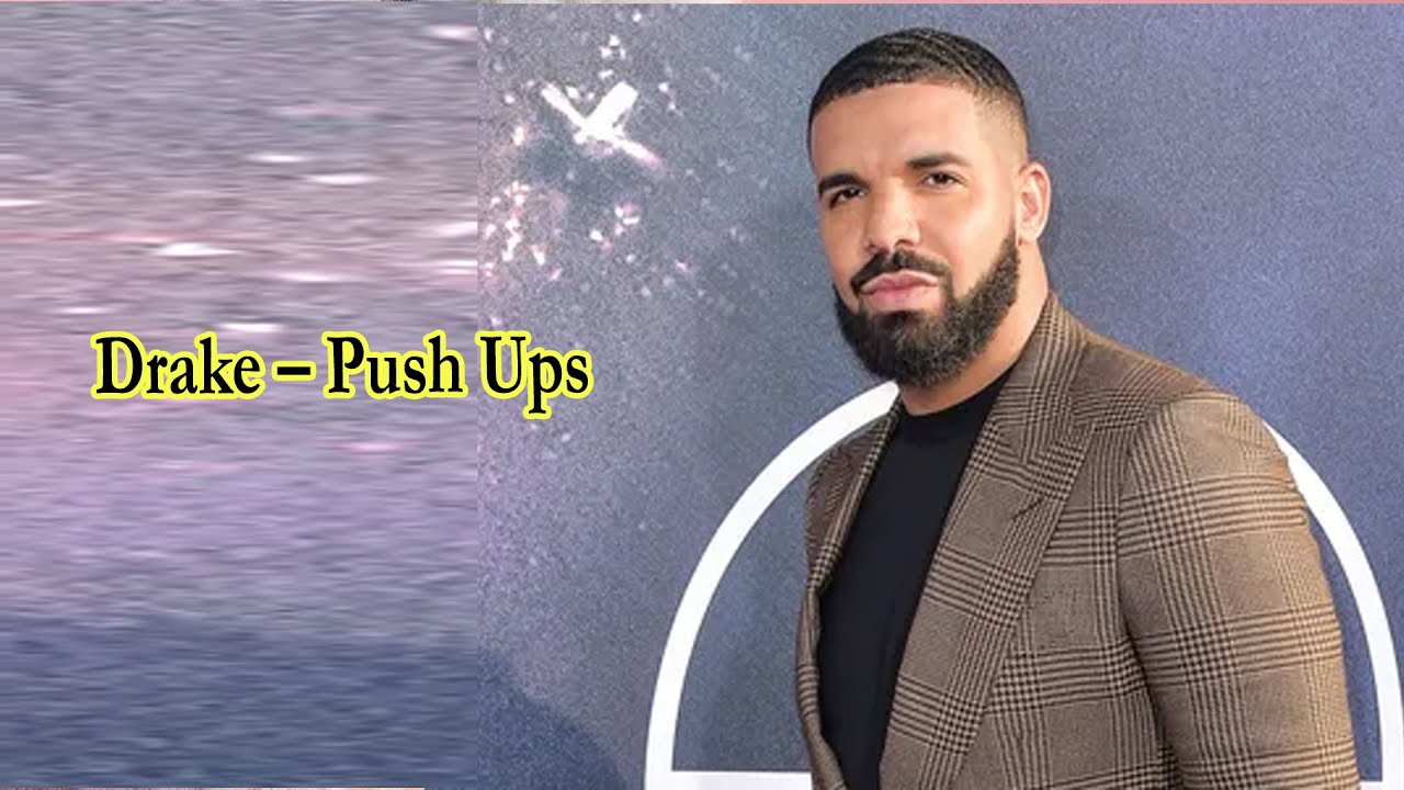 Drake – Push Ups (Drop & Give Me Fifty)* Lyrics - YouTube