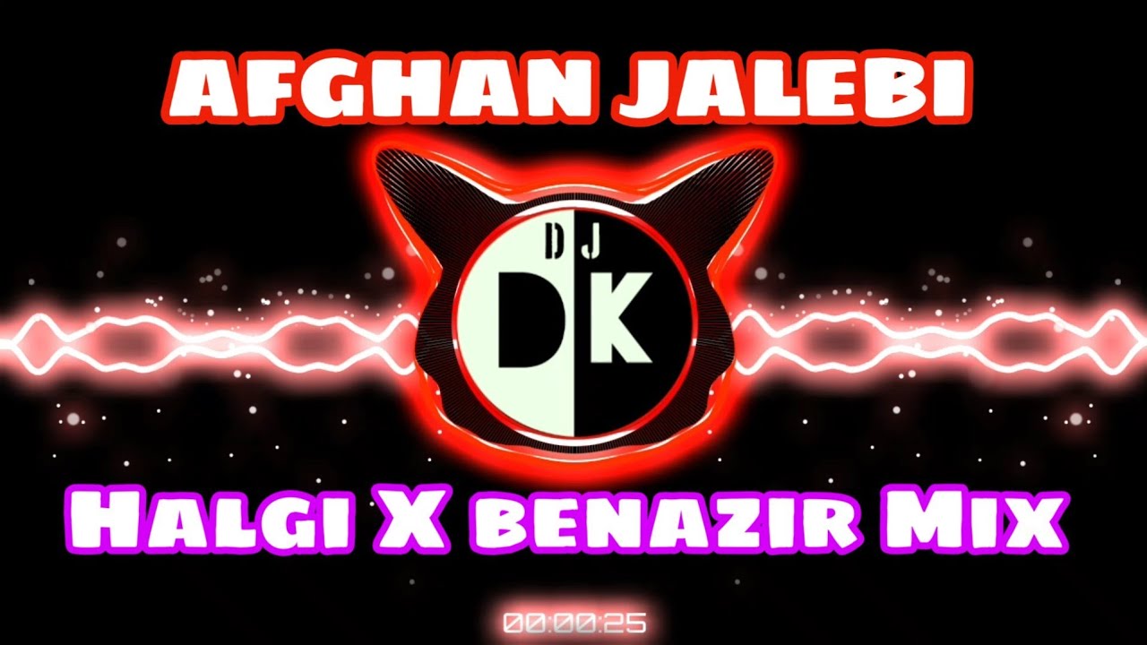 AFGHAN JALEBI DJ | Halgi Mix X Horn Benazir Mix | (official mix) DJ ...