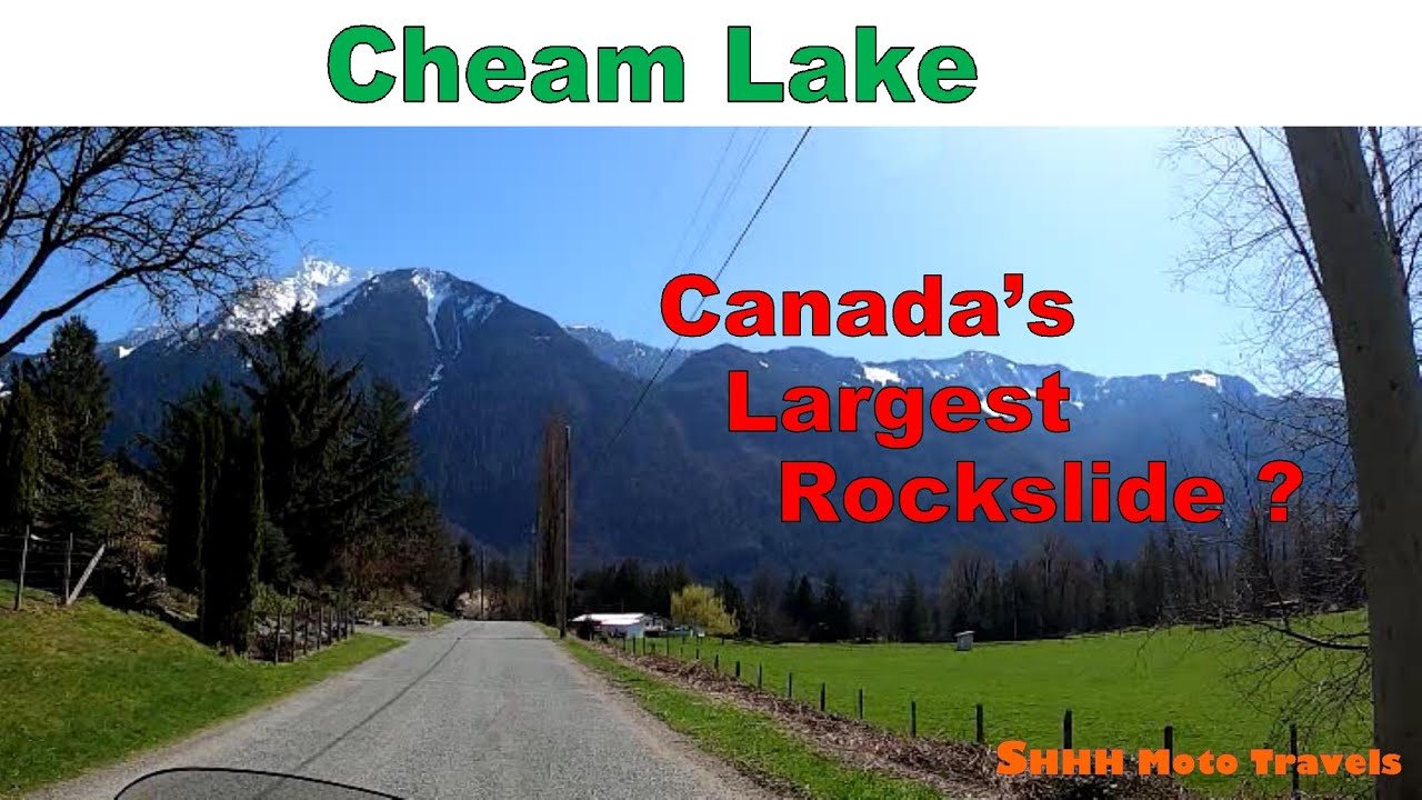 Cheam Lake, British Columbia S1 Ep9 - Largest Rockslide ?? - YouTube