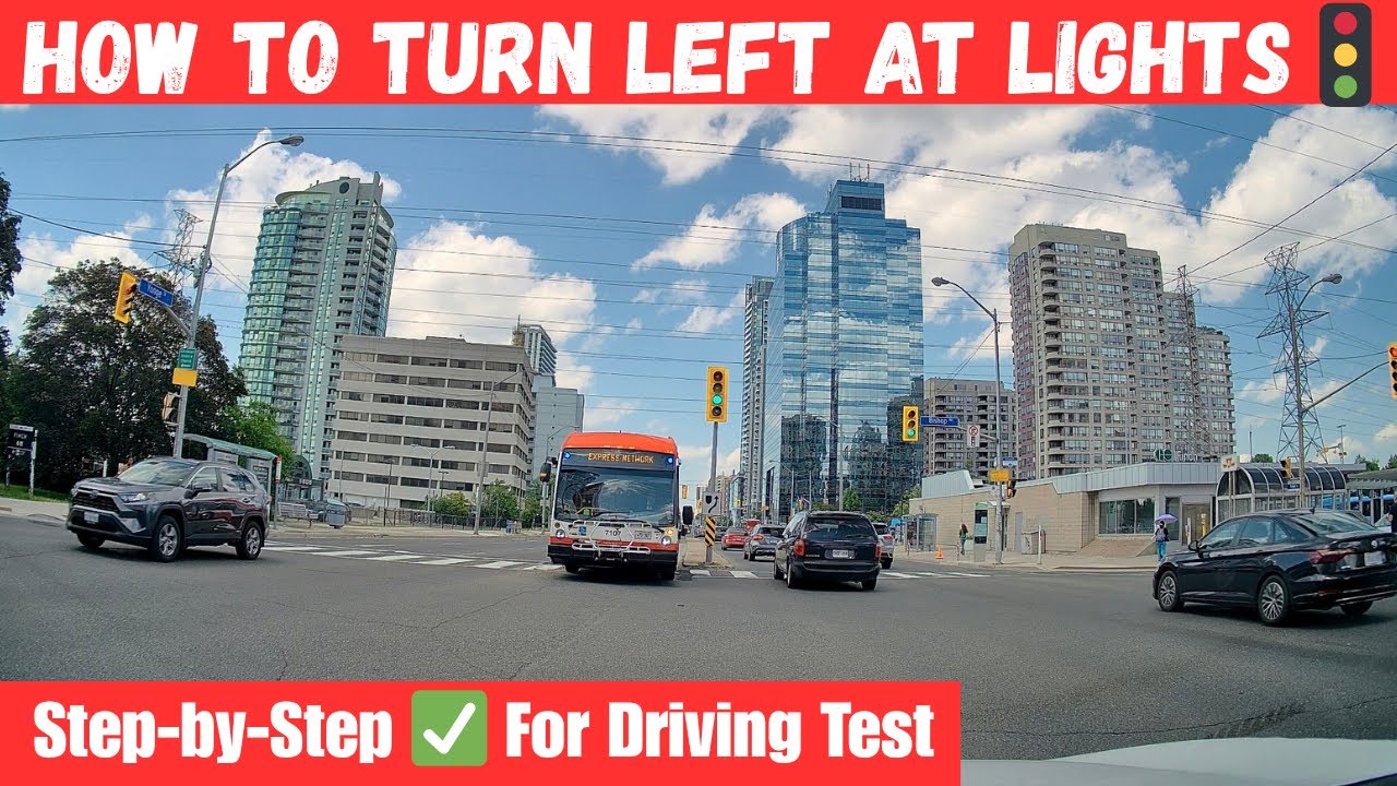 How to Make a Left Turn at a Traffic Light | Step-by-Step Driving Test ...