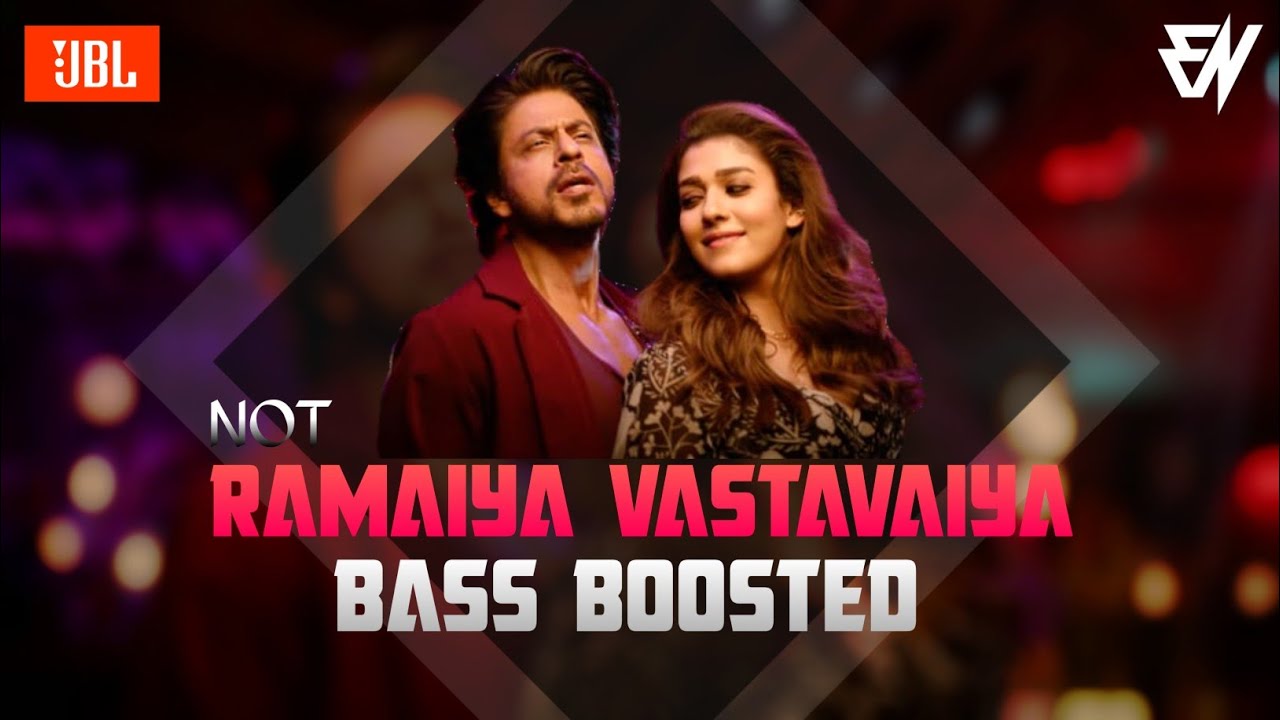 Not Ramaiya Vastavaiya || Bass Boosted || Jawan || HD AUDIO - YouTube
