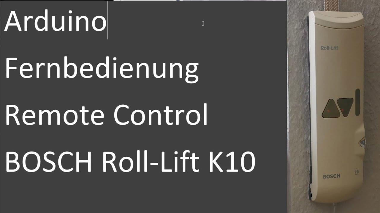 Arduino Fernsteuerung - Remote Control- Bosch Roll Lift K10 - YouTube