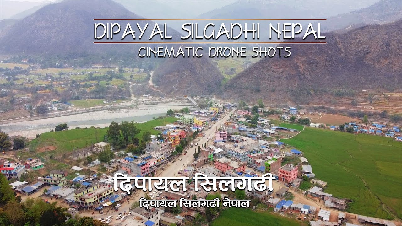 DIPAYAL, SILGADHI, Nepal | Aerial View | Cinematic Drone Shots | 4K ...