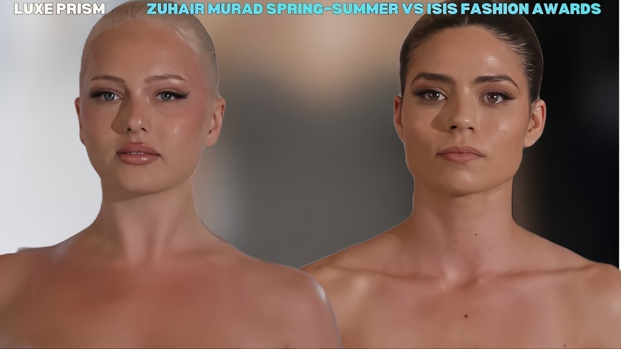 Isis Fashion Show 2025 | Zuhair Murad Spring–Summer vs Isis Fashion ...