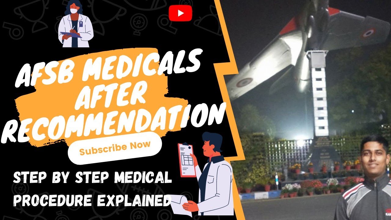 In AFSB Medical, Step wise procedure by a recommended candidate ...