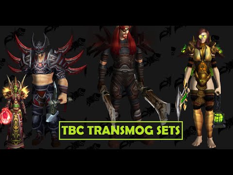 TBC Inspired Transmogs (To get you excited for TODAYS TBC Classic ...
