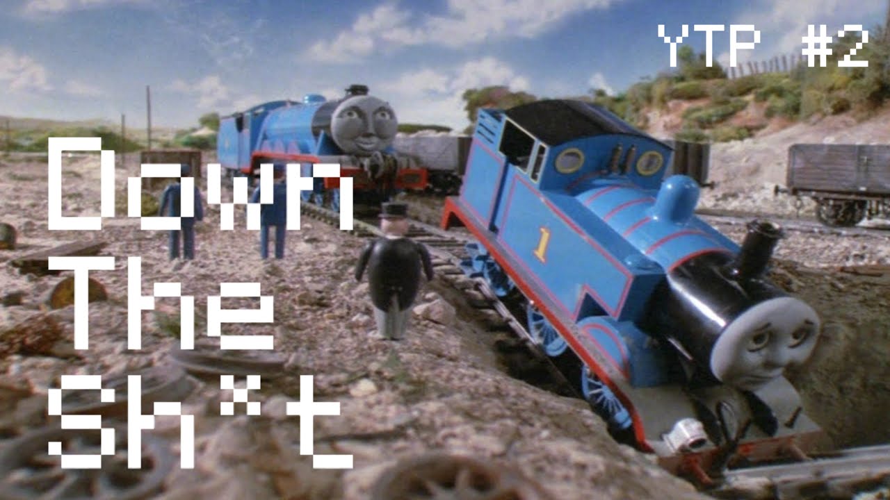 Down The Sh*t YTP #2 - YouTube
