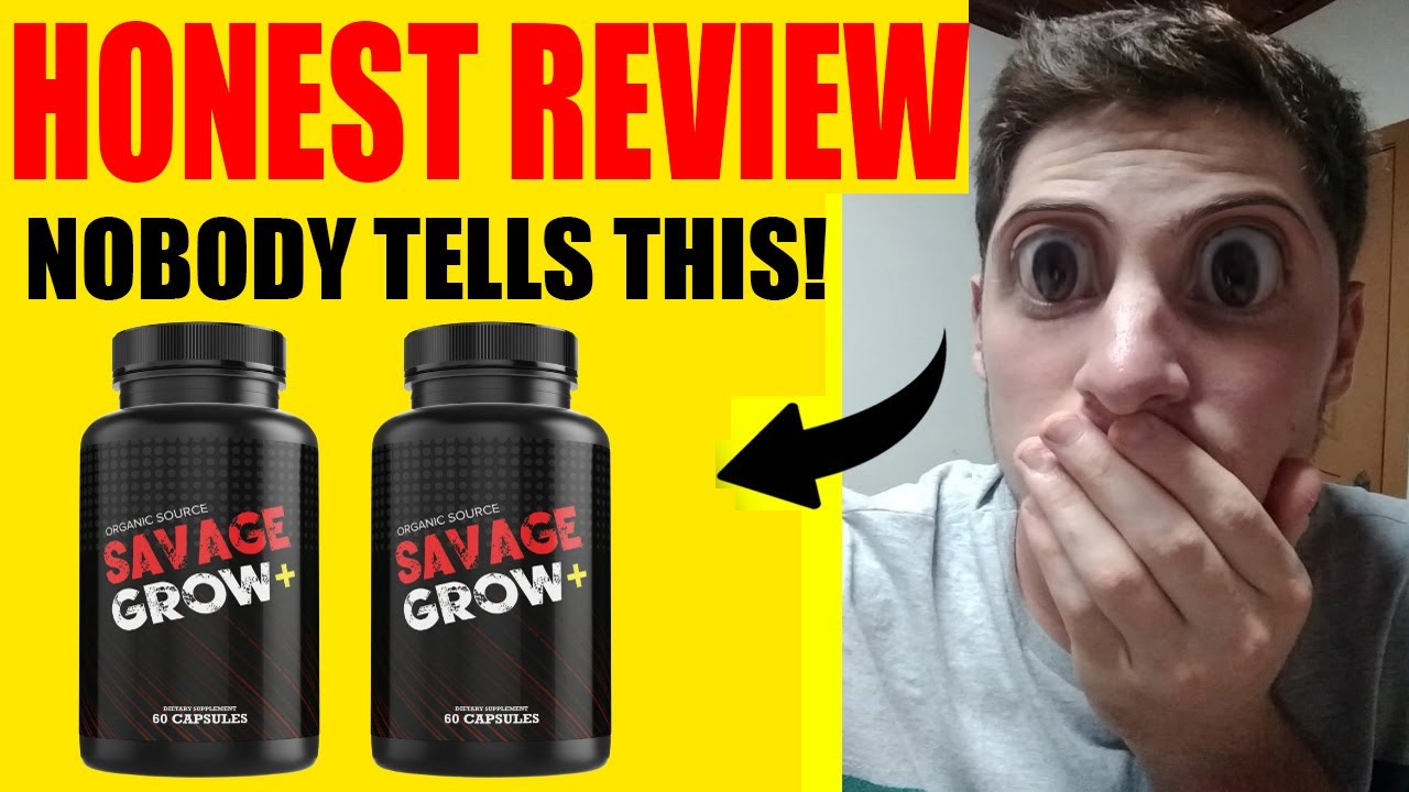 SAVAGE GROW PLUS REVIEW - THE TRUTH! Does Savage Grow Plus Work? SAVAGE ...