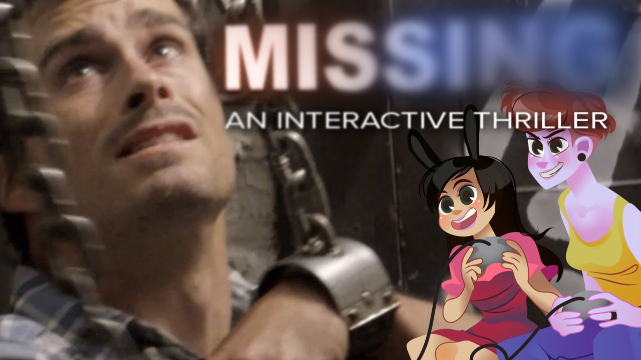 MISSING: AN INTERACTIVE THRILLER - 2 Girls 1 let's Play Part 1 - YouTube