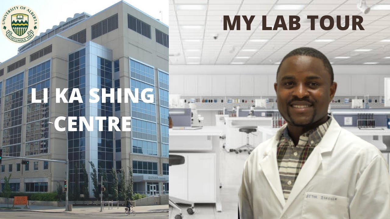 My Lab Tour | Li Ka Shing Centre for Research | University of Alberta ...