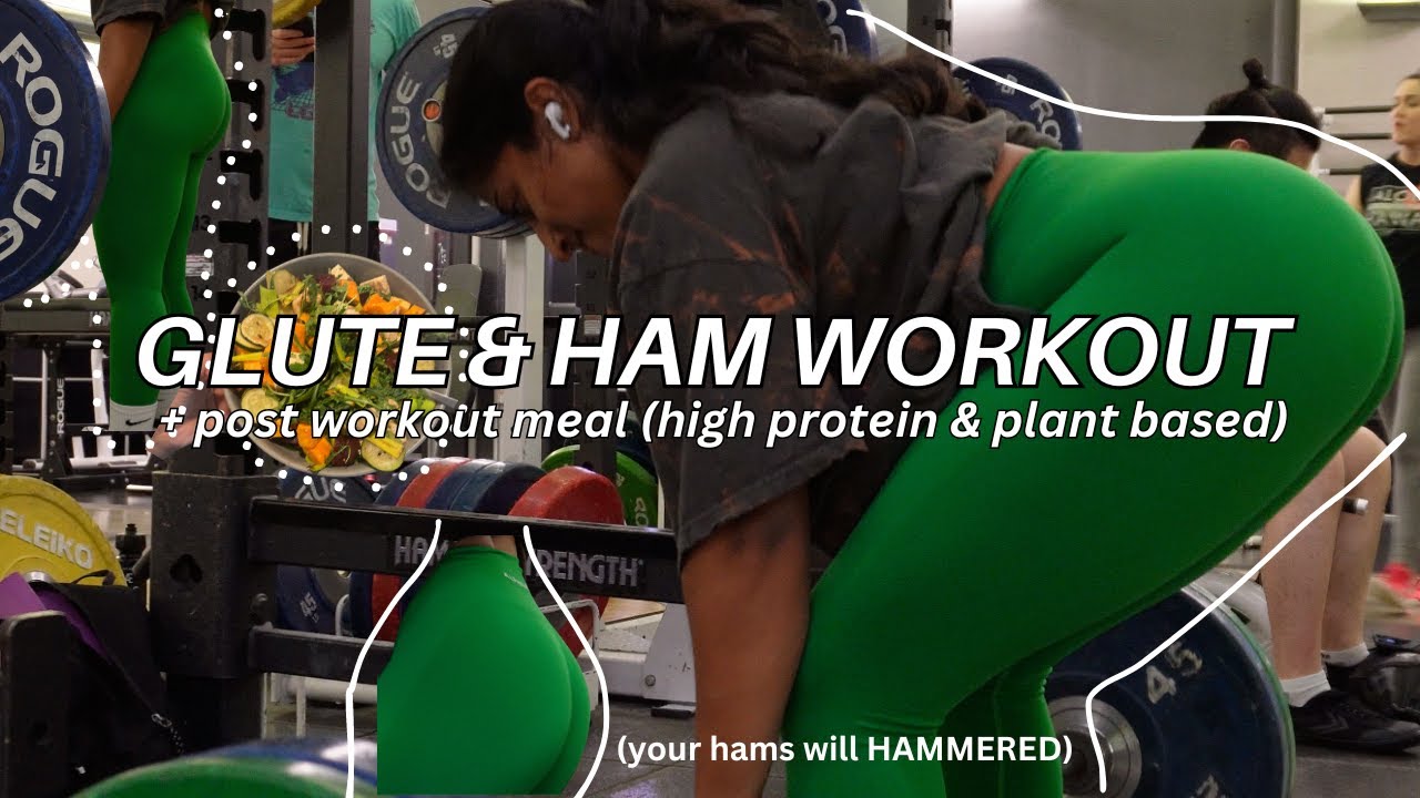 FULL GLUTE & HAMSTRING WORKOUT + POST WORKOUT MEAL (high protein & plant baseD) - YouTube