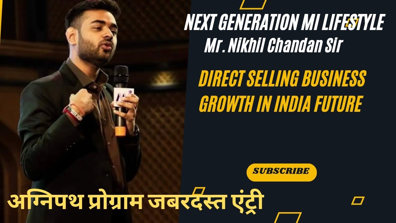 Mi lifestyle Next Generation Mr. Nikhil chandan Sir, अग्निपथ प्रोग्राम ...