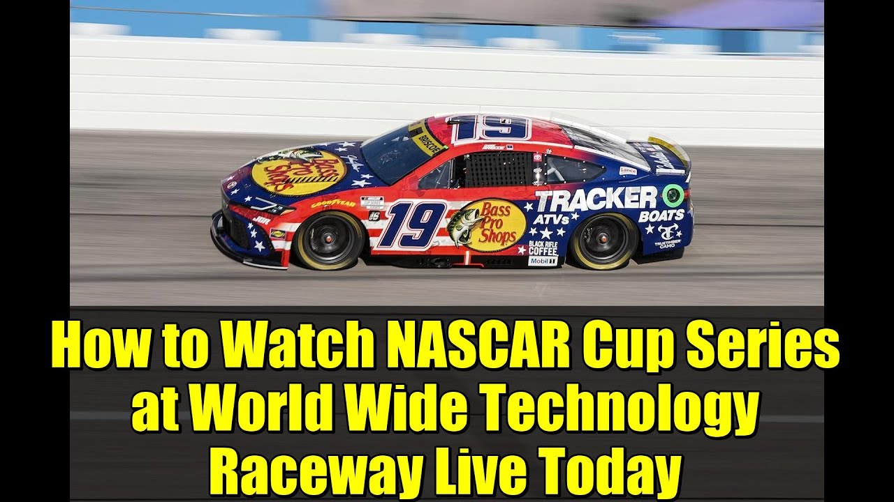 How to Watch NASCAR Cup Series at World Wide Technology Raceway Live ...