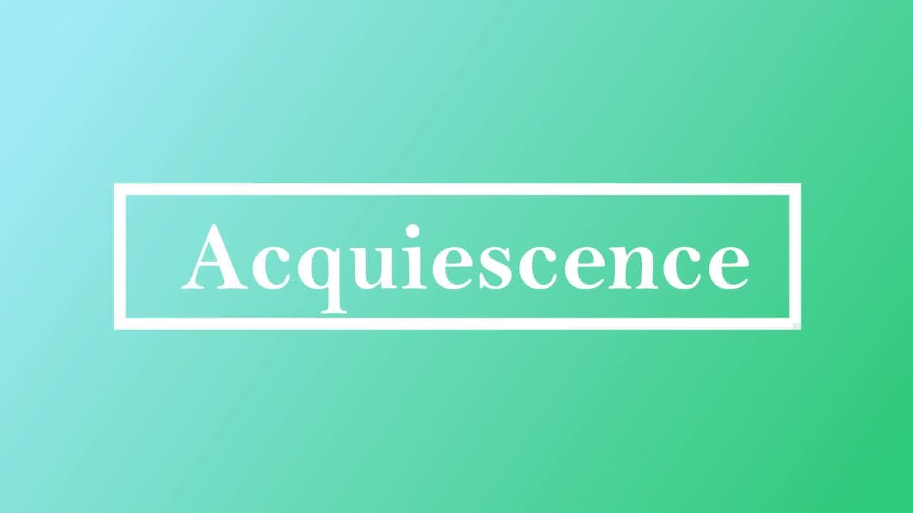 Acquiescence Pronunciation Meaning and Example - YouTube