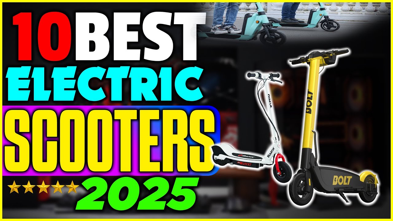 Top 10 Best Electric Scooters in 2025 – Ultimate Buying Guide - YouTube
