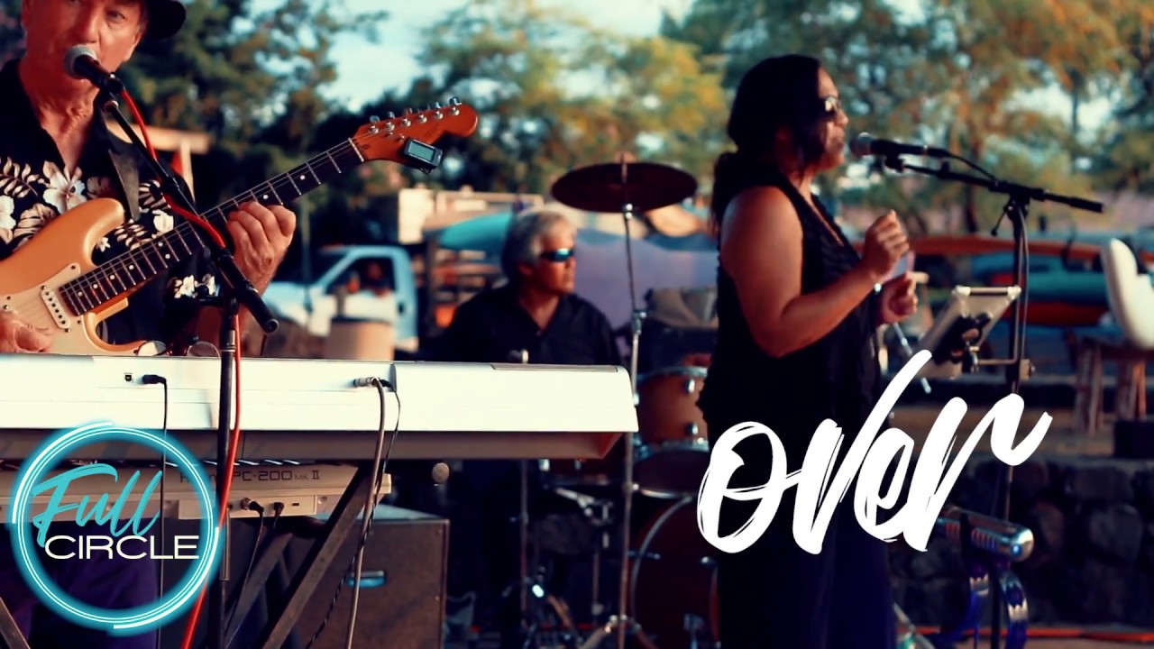 Over (Full Circle; Big Island Band) - YouTube