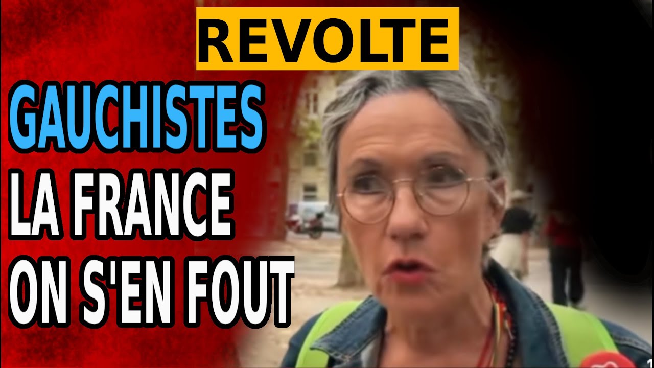 Les gauchistes avouent ne pas aimer la france ! - YouTube