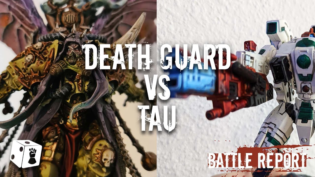 LIVE: Death Guard VS Tau I 10. ED Warhammer 40.000 German Battle Report ...