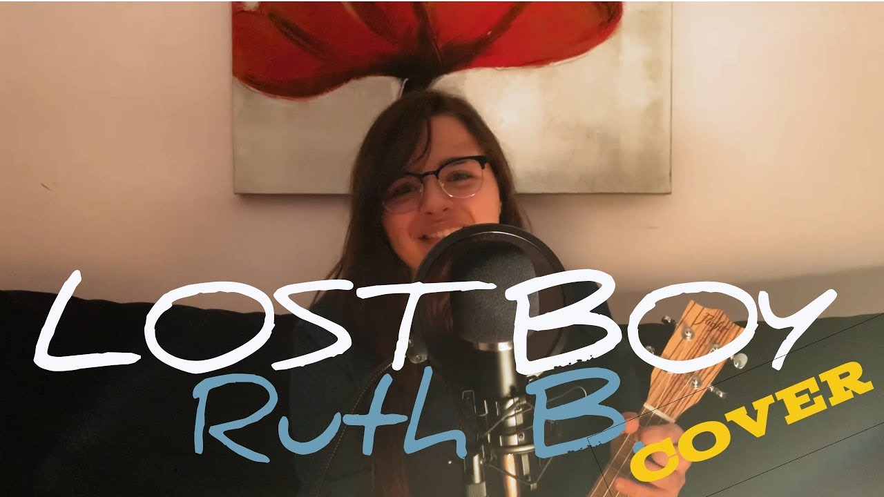 Ruth B - Lost Boy | Cover - YouTube