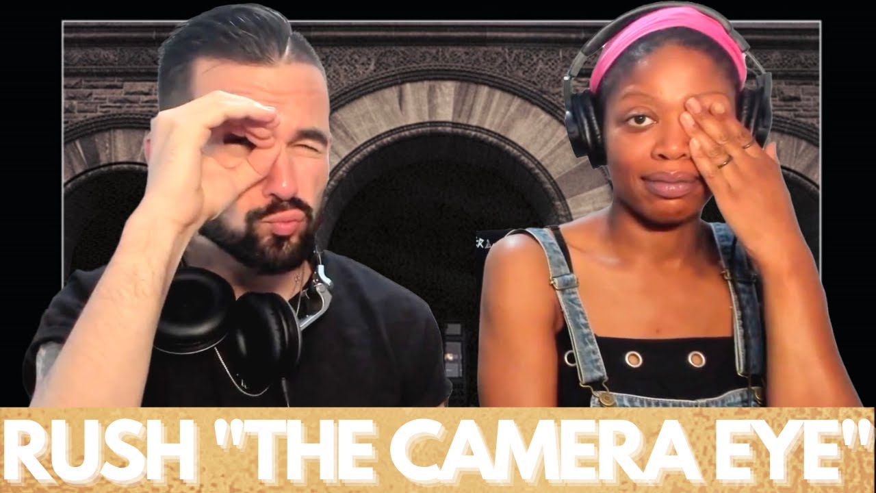 RUSH "THE CAMERA EYE" (reaction) - YouTube