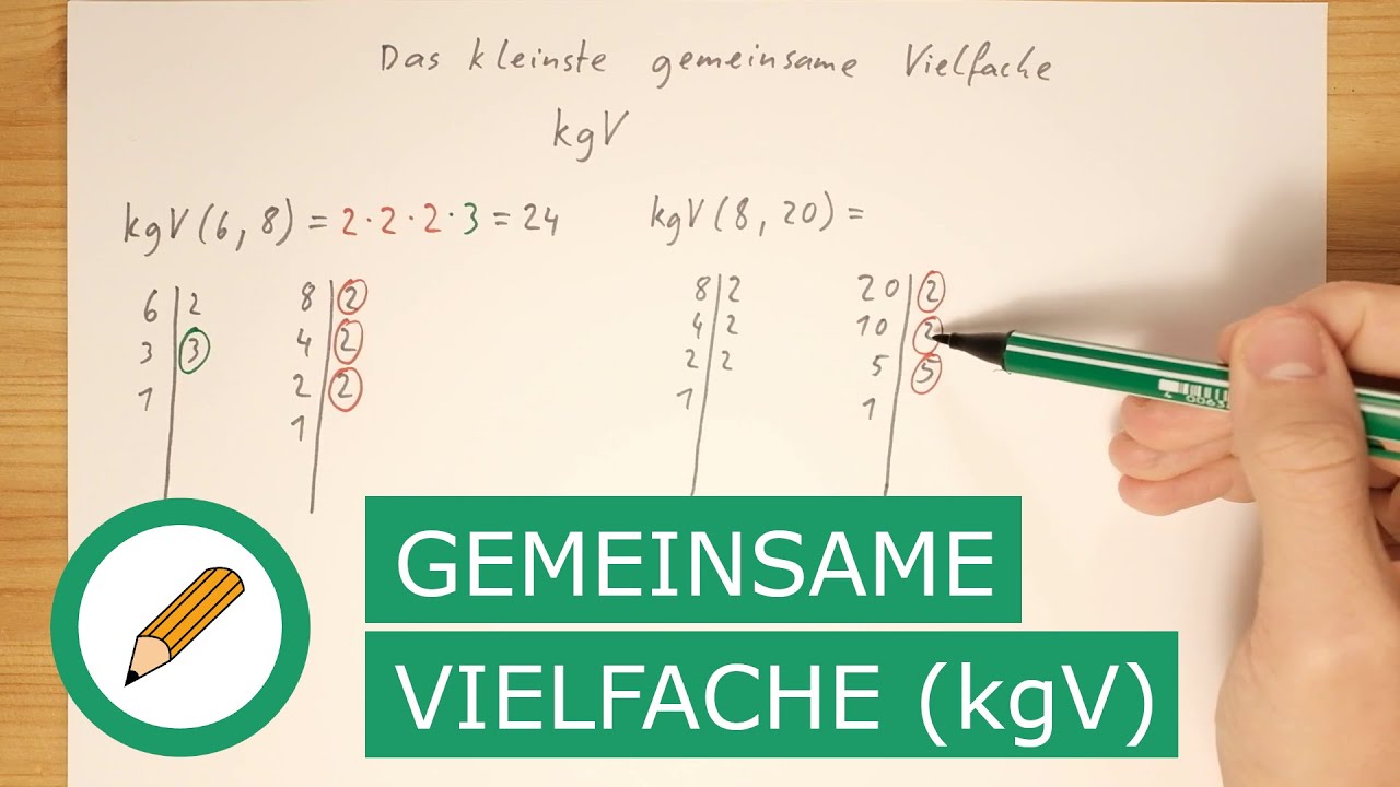 Das kleinste gemeinsame Vielfache (kgV) | Mit Stift und Papier - YouTube