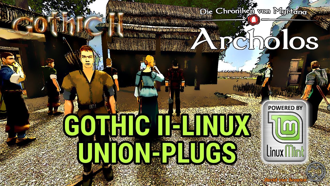 GOTHIC II IN LINUX WITH UNION-PLUGINS. [ENG] - YouTube