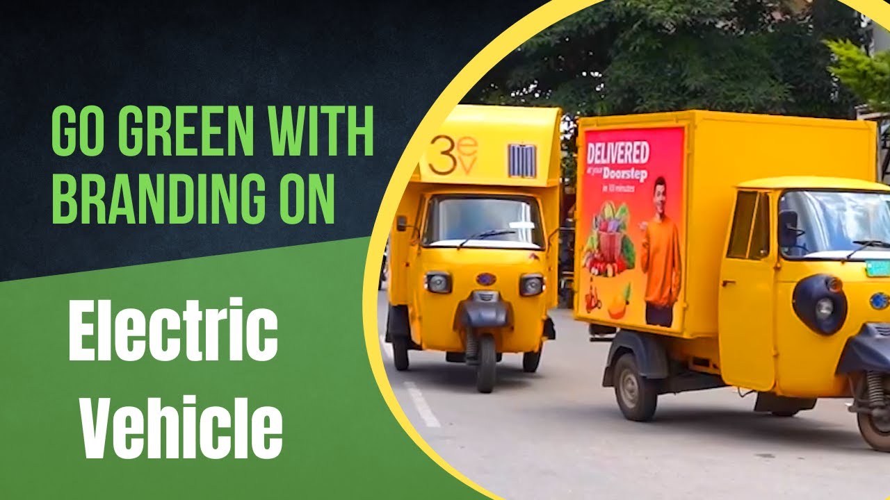 Go Green With Branding on Electric Vehicle - Most Trusted Transit Media ...