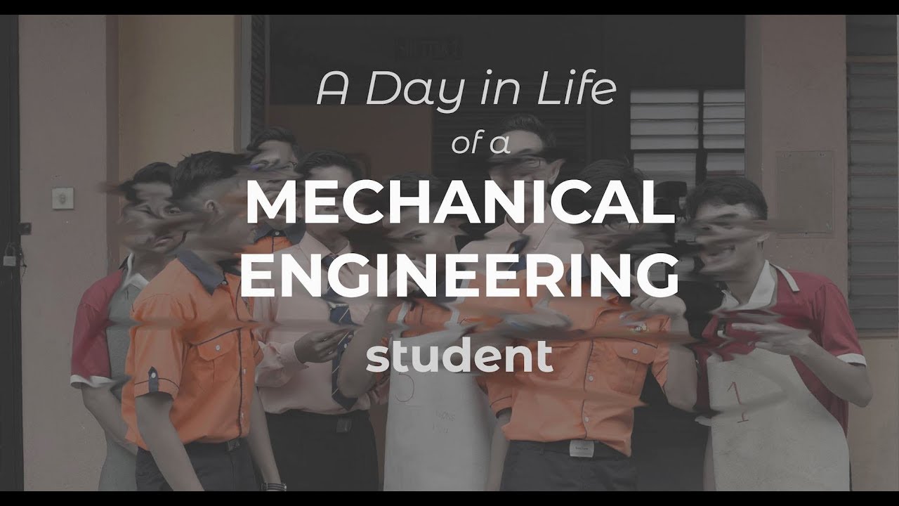 A Day In The Life of a Mechanical Engineering Student - YouTube