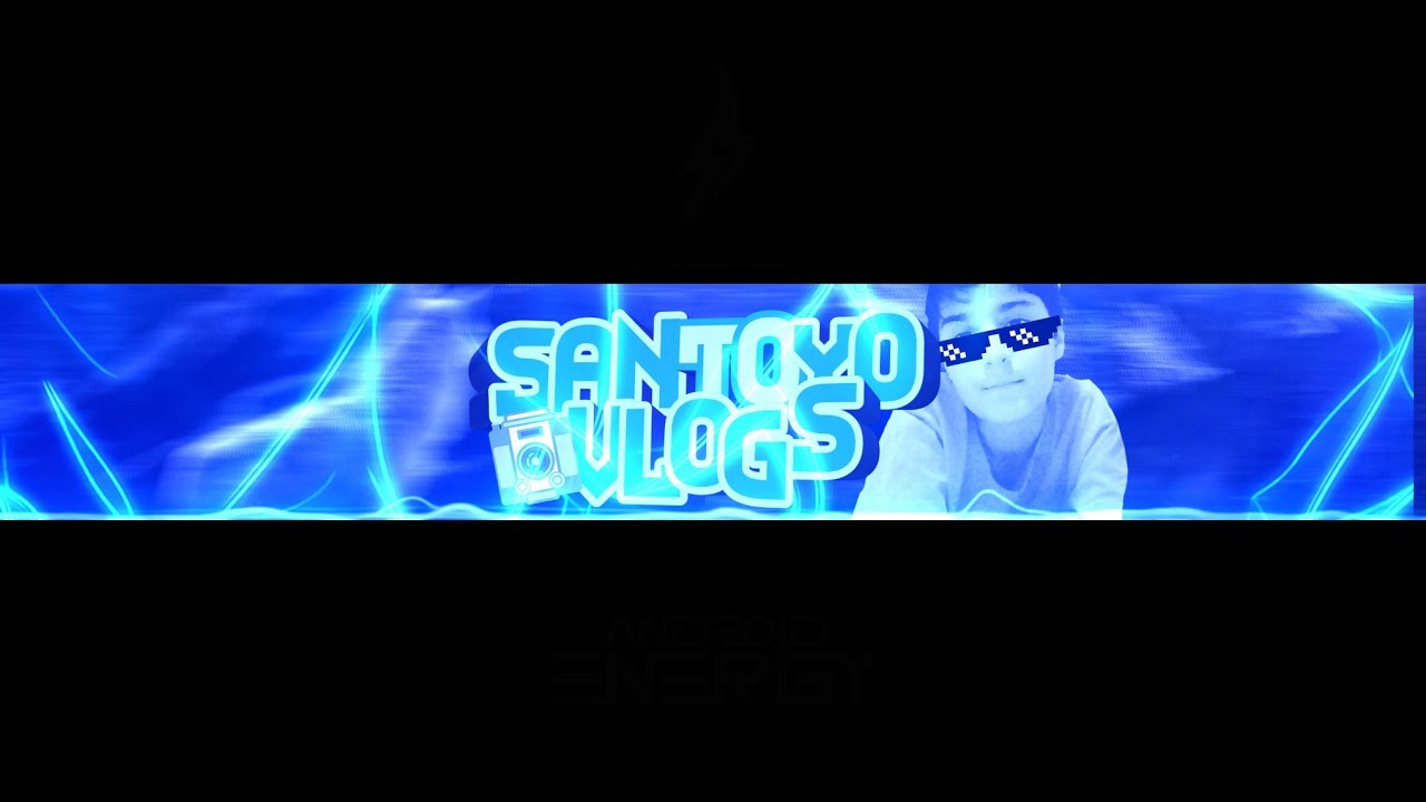BANNER PARA SANTOYOVLOGS | HAGO BANNERS GRATIS - YouTube