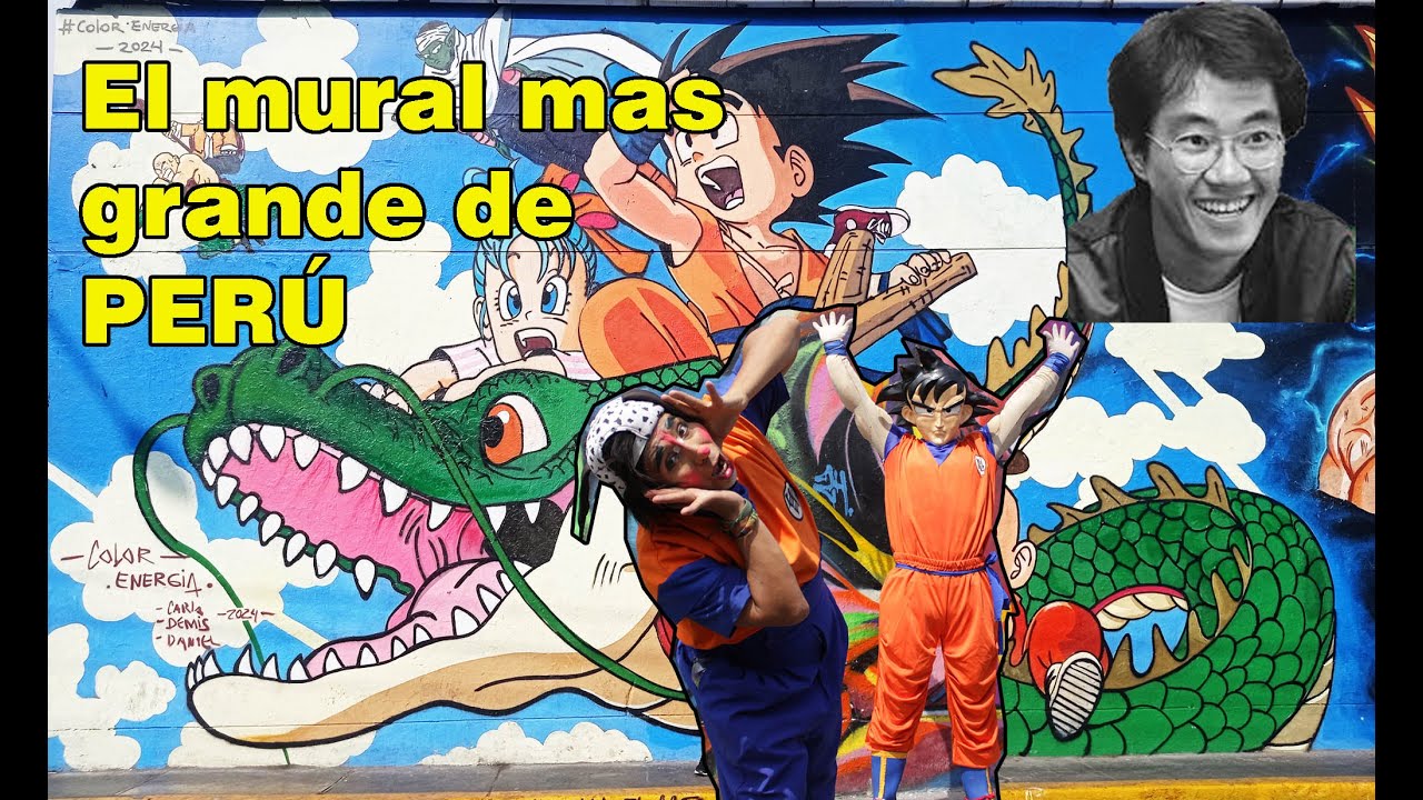 El mural más grande de dragón Ball / Akira Toriyama En Lima Perú - YouTube