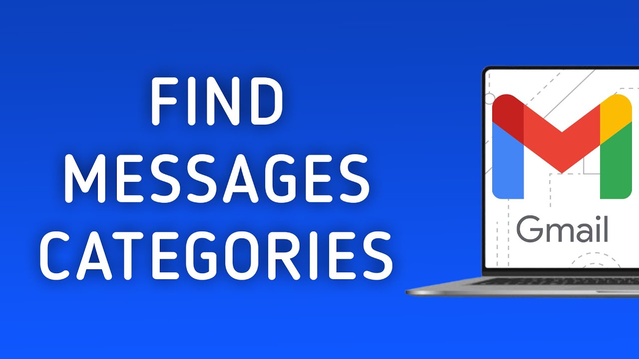 How To Find Messages Categories In Gmail On PC YouTube how-to-find-messages-categories-in-gmail-on-pc-youtube