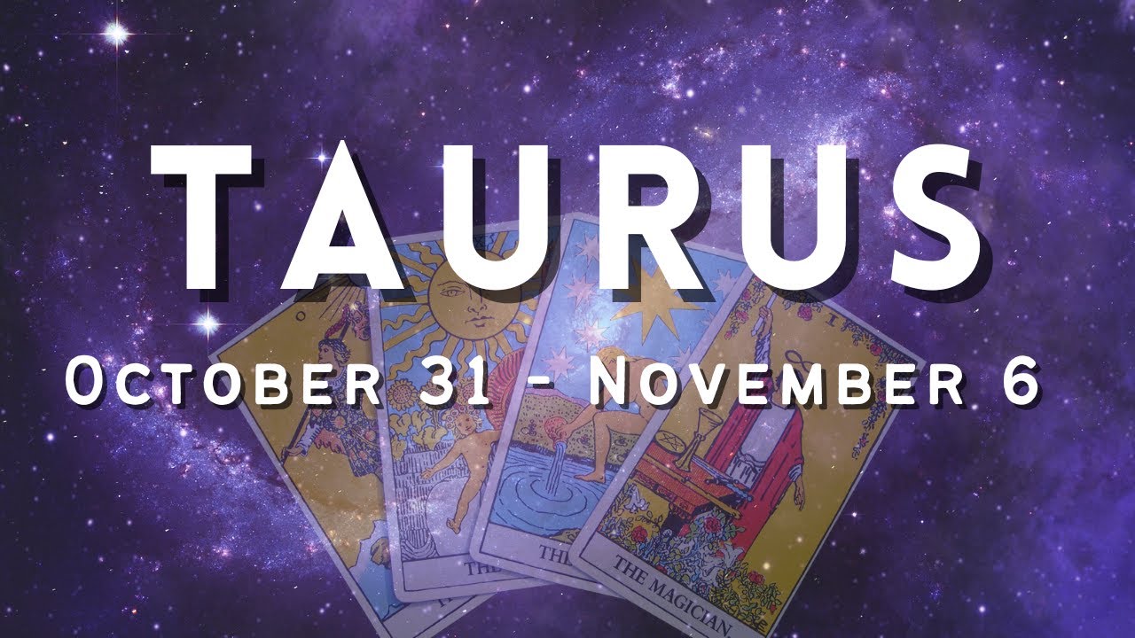 TAURUS "Go After What You Want!" Tarot Reading Oct 31 - Nov 6 - YouTube