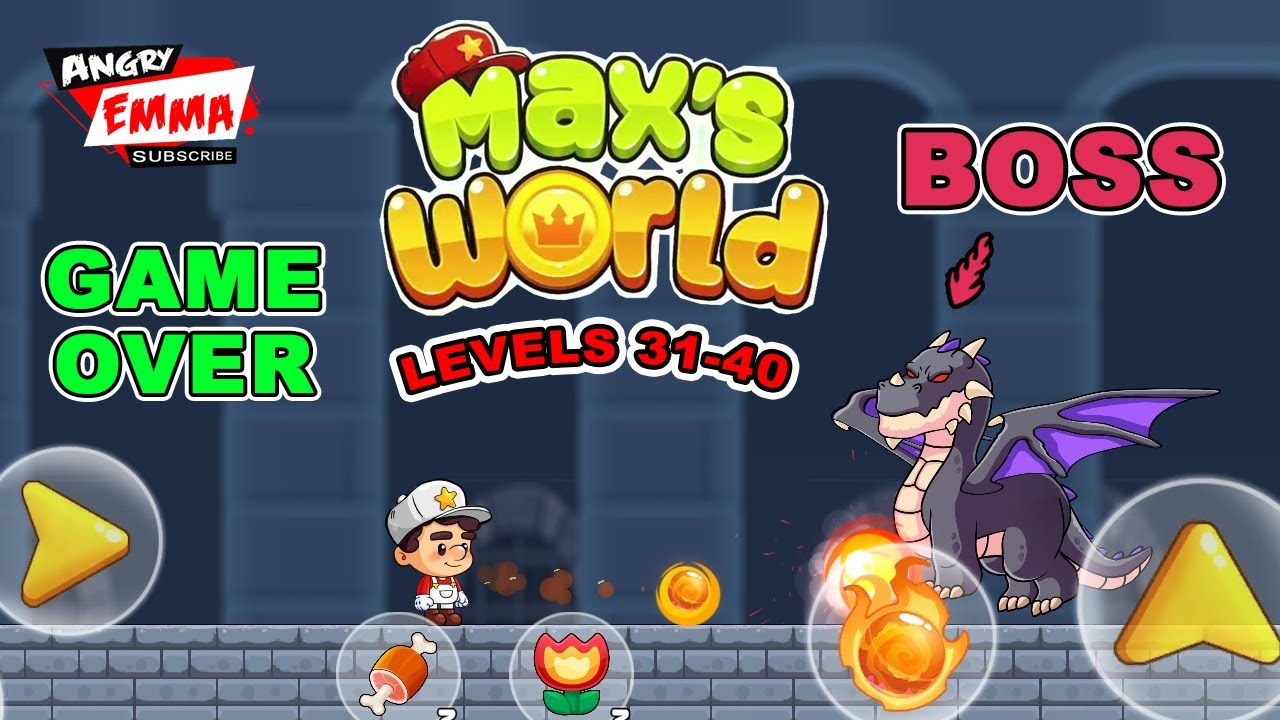 Max's World GAME OVER - Levels 31-40 + BOSS - YouTube
