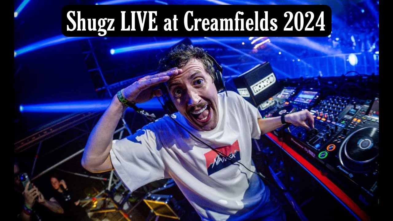 Shugz LIVE at Creamfields 2024 - YouTube