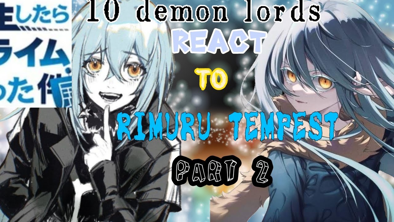10 Demon Lords React To Rimuru Tempest(RUSS🇷🇺,ENG🇬🇧)Part 2/2 - YouTube